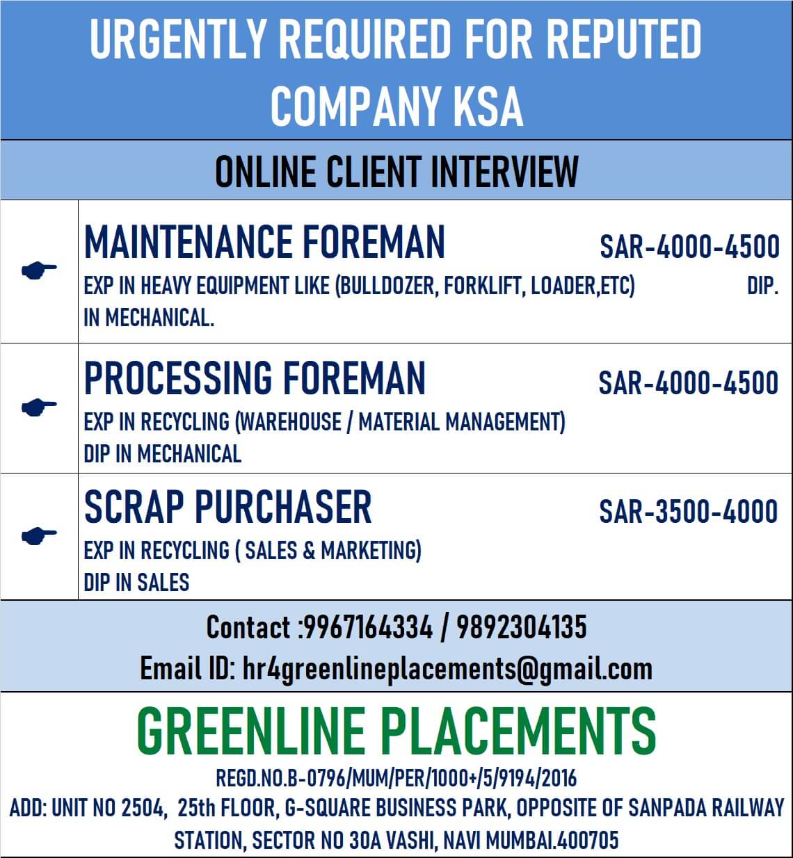 Get all the Job Postings of Employer GREENLINE PLACEMENTS from India